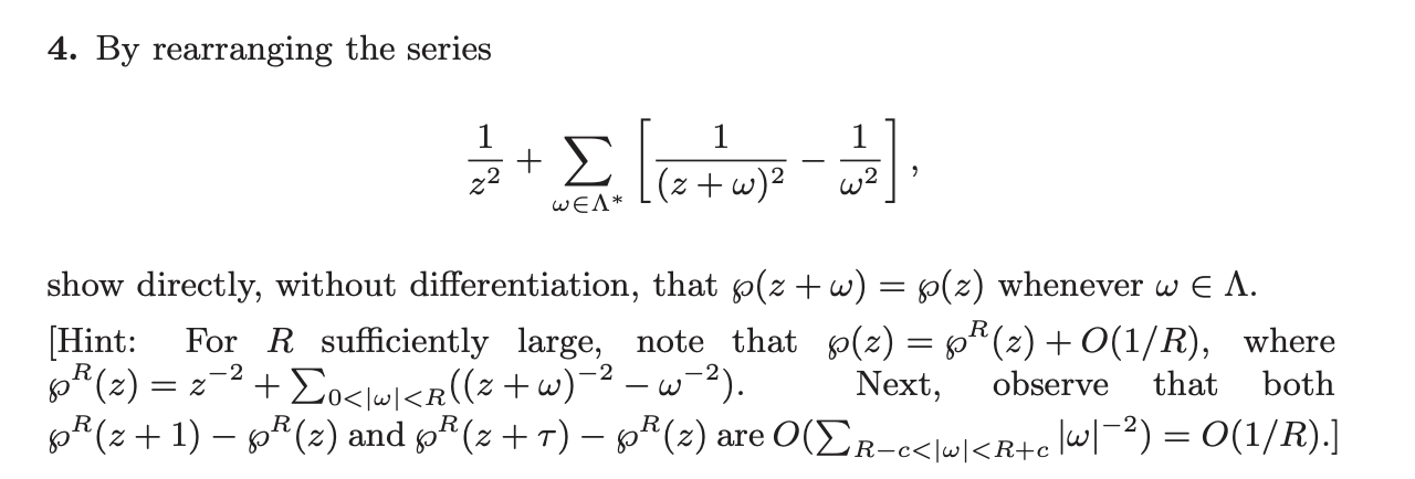 Solved 4. By rearranging the series z21+∑ω∈Λ∗[(z+ω)21−ω21] | Chegg.com