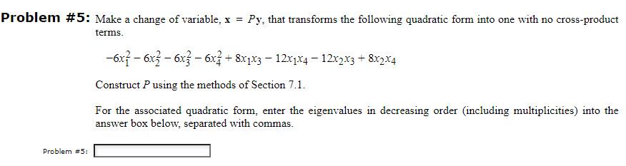 em \#5: Make a change of variable, x=Py, that | Chegg.com