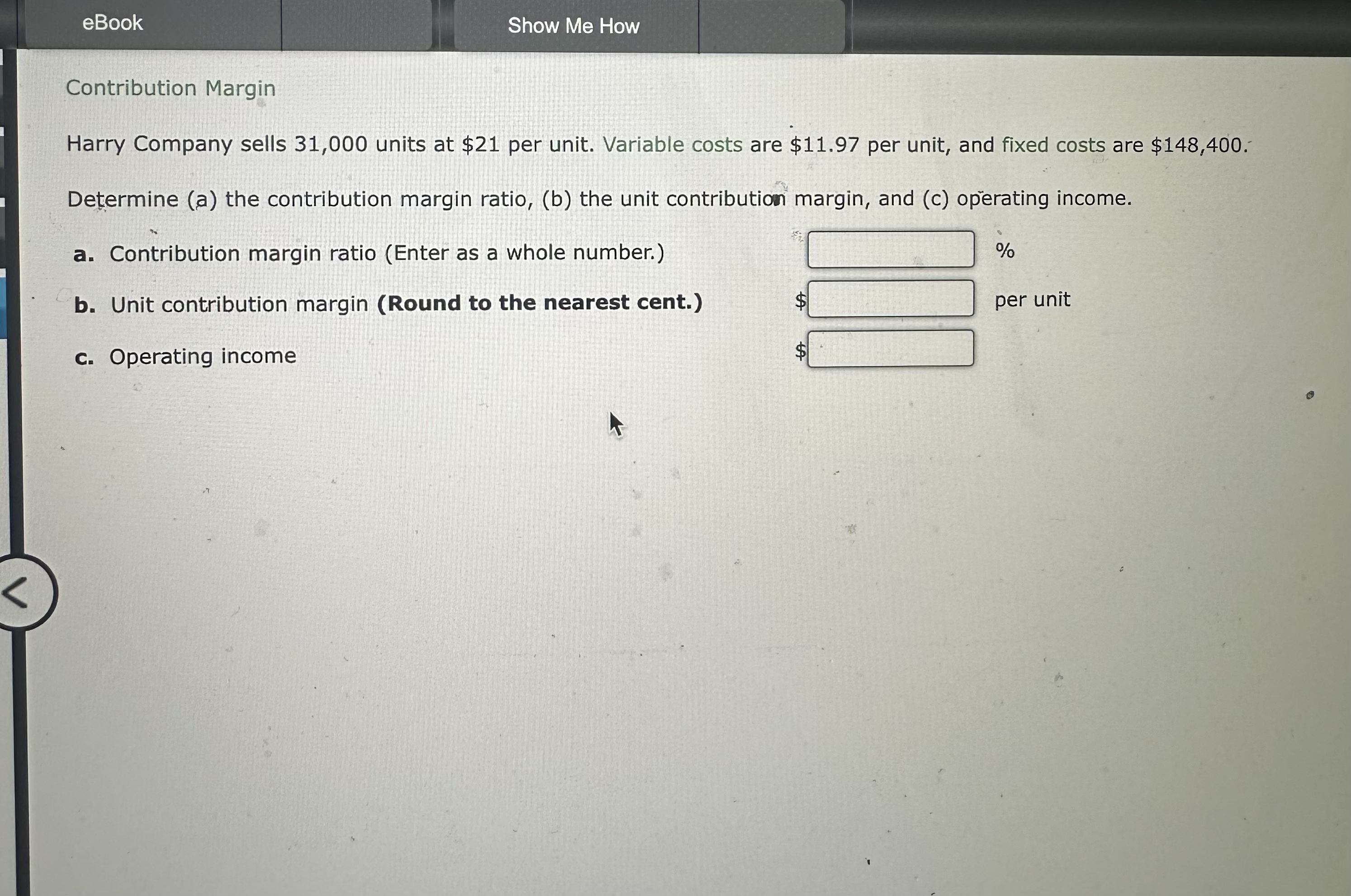 Solved Contribution Margin Harry Company sells 31,000 units | Chegg.com