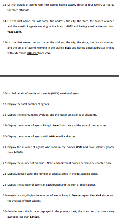 Solved 13- List full details of agents with first names | Chegg.com