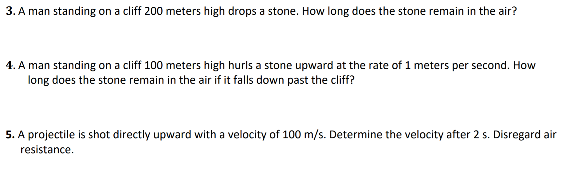 Solved 3. A man standing on a cliff 200 meters high drops a | Chegg.com
