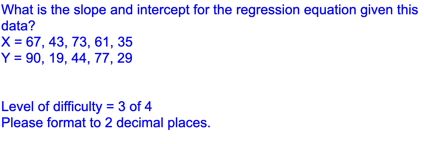 Solved What is the slope and intercept for the regression | Chegg.com
