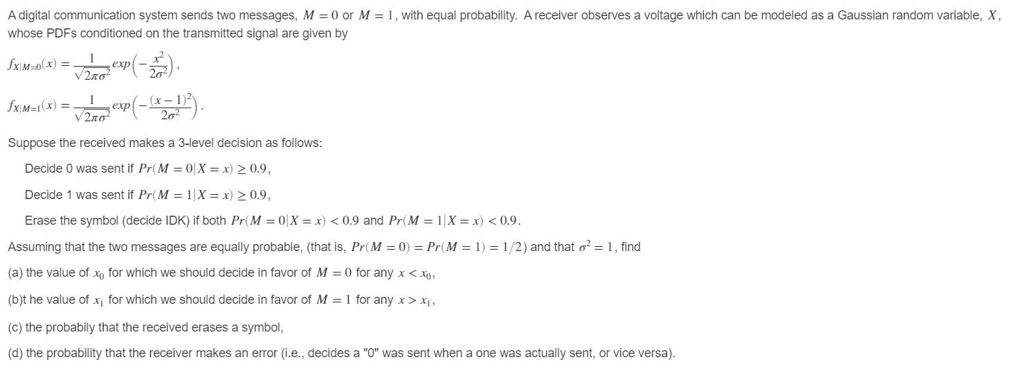Solved A digital communication system sends two messages, | Chegg.com