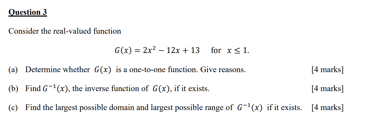Solved Question 3 Consider the real-valued function G(x) = | Chegg.com