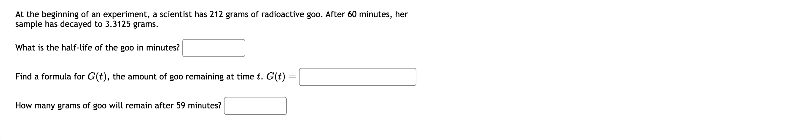 Solved At the beginning of an experiment, a scientist has | Chegg.com
