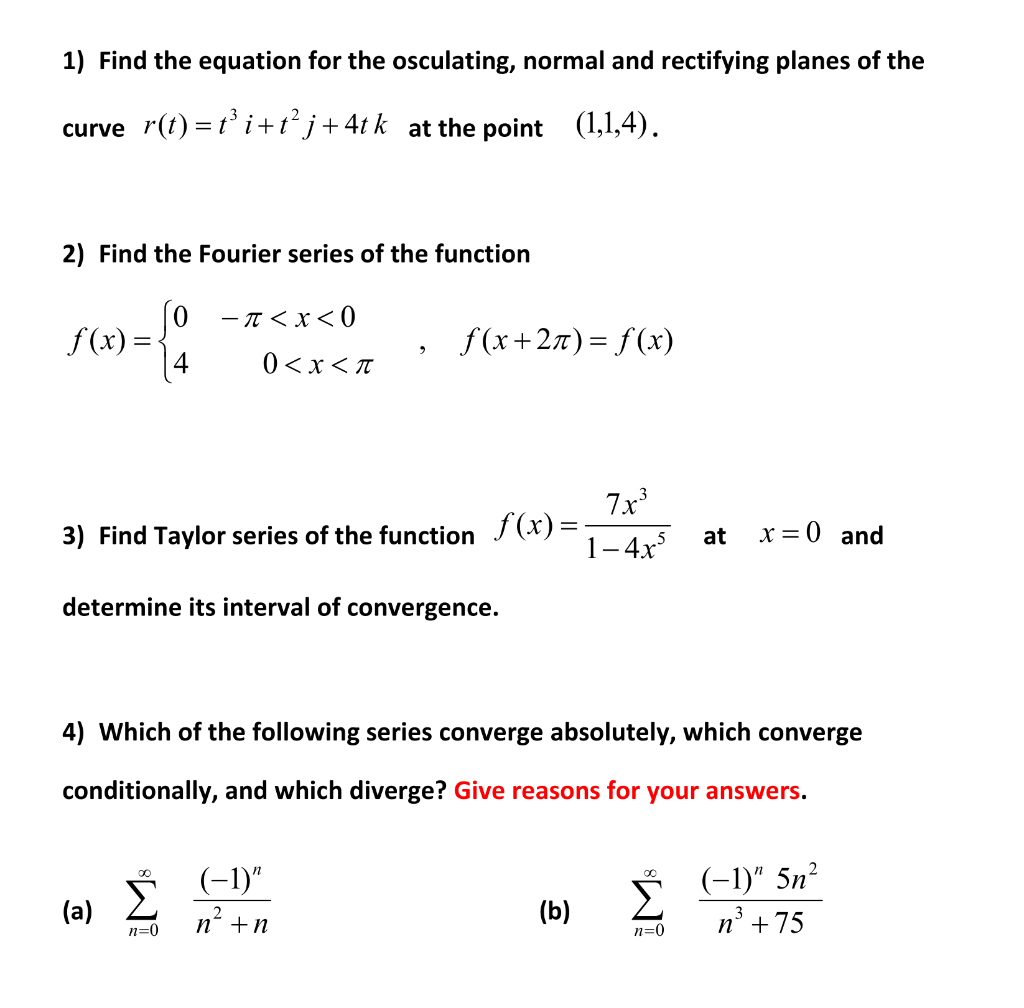 Solved 1) Find the equation for the osculating, normal and | Chegg.com