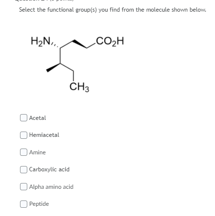 Solved Select the functional group(s) you find from the | Chegg.com