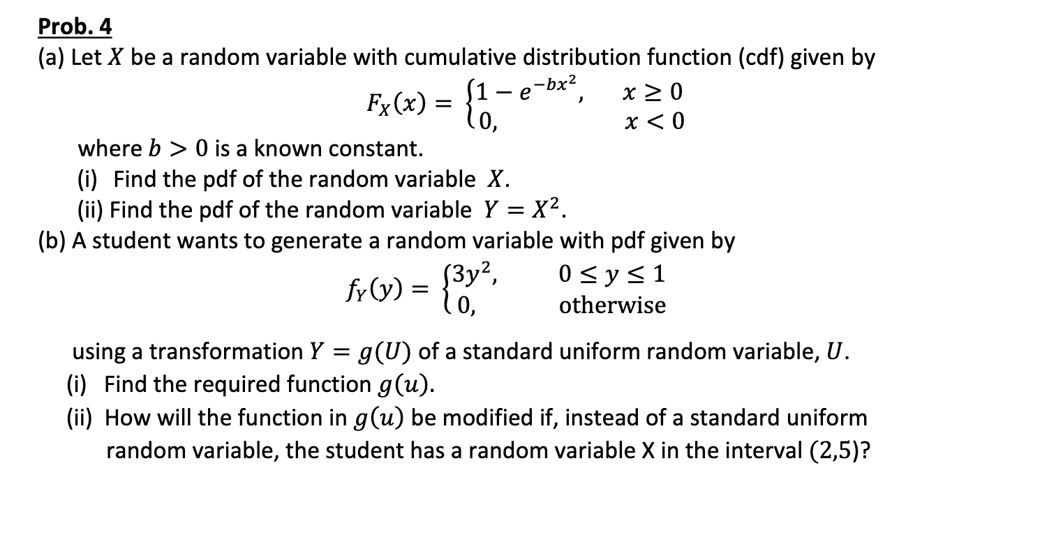 Solved e-bx2 Prob. 4 (a) Let X be a random variable with | Chegg.com