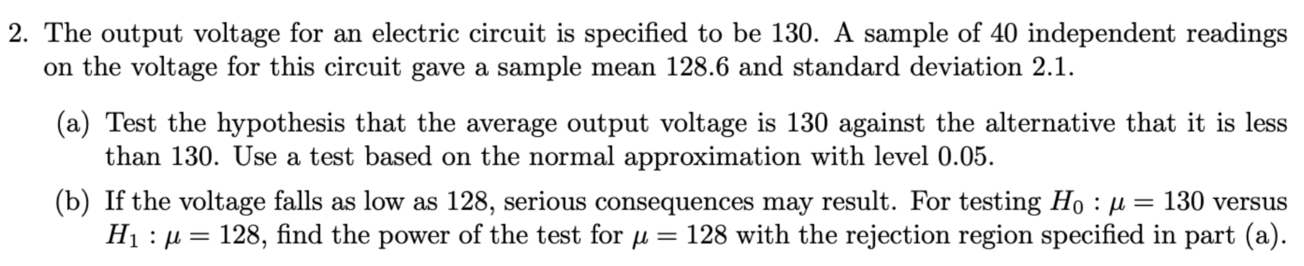 Solved I completed part A and my rejection region was Z