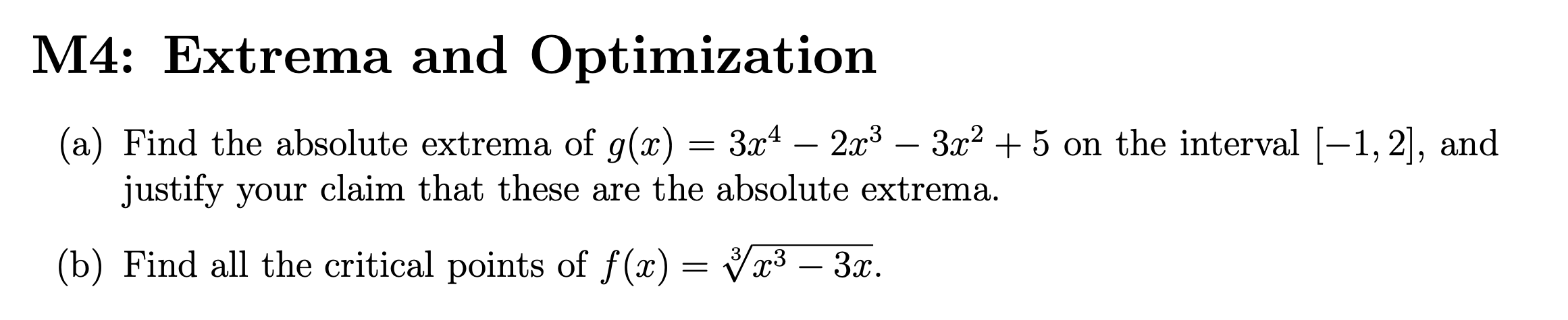Solved M4: Extrema and Optimization (a) Find the absolute | Chegg.com