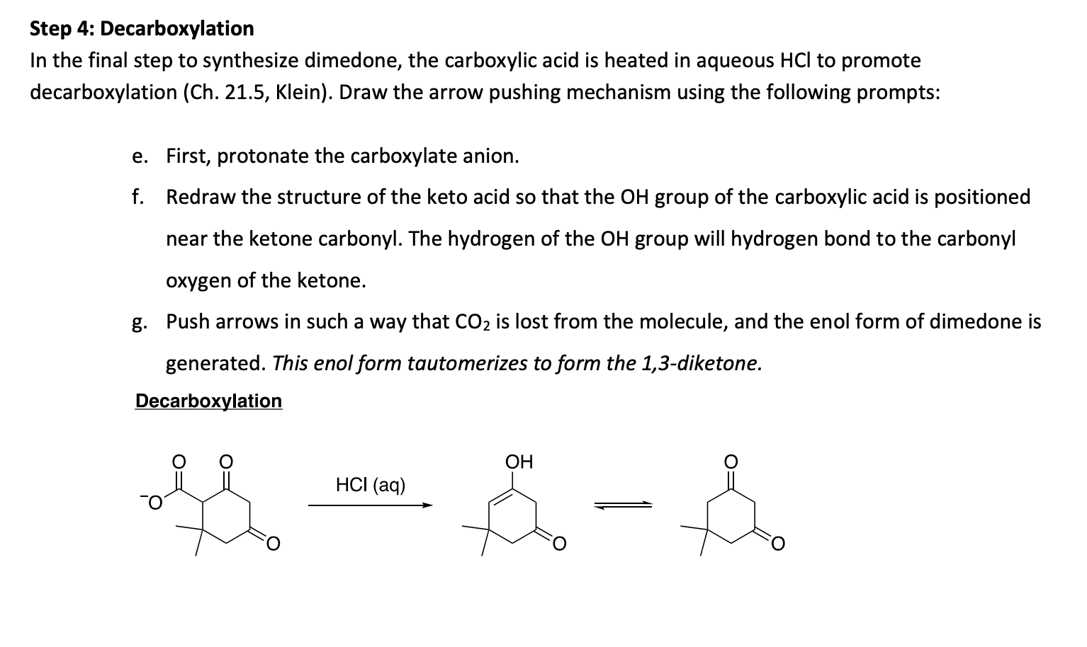 Solved Step 4: Decarboxylation In the final step to | Chegg.com