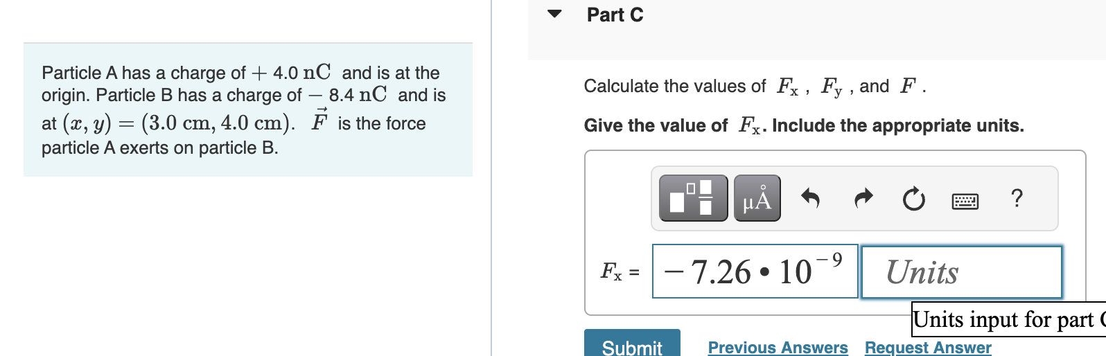 Solved Particle A has a charge of +4.0nC and is at the | Chegg.com