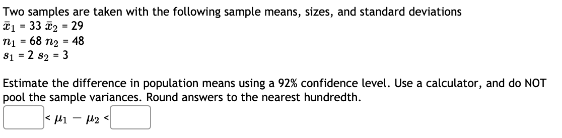 Solved Two samples are taken with the following sample | Chegg.com