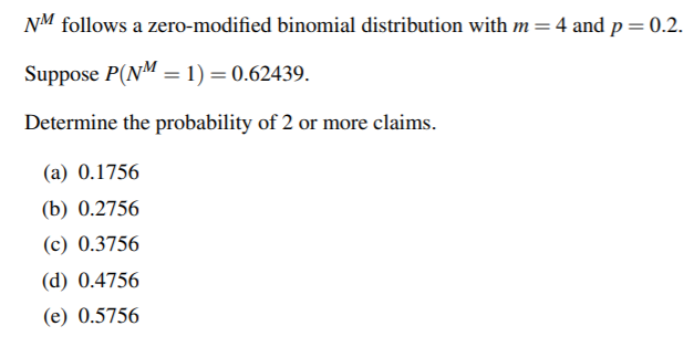 Solved Nm Follows A Zero Modified Binomial Distribution With