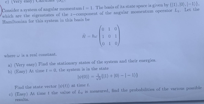 Solved Consider a system of angular momentum l=1. The basis | Chegg.com