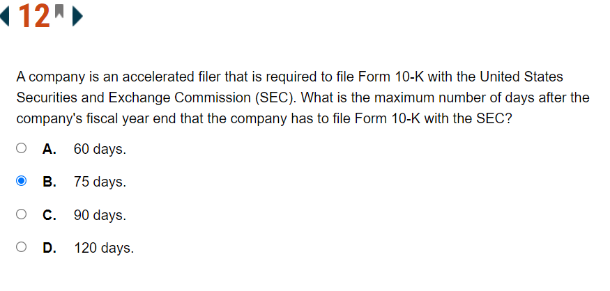 Solved A company is an accelerated filer that is required to | Chegg.com