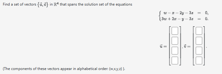 Solved Find a set of vectors {vec(u),vec(v)} ﻿in R4 ﻿that | Chegg.com