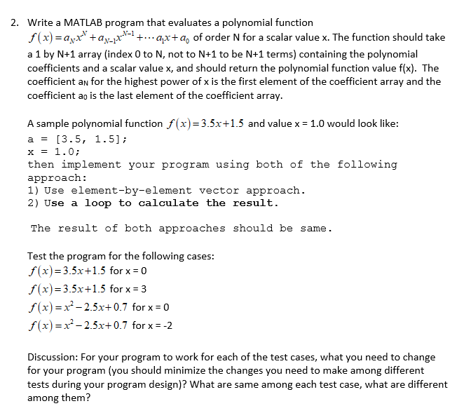 Solved 2. Write a MATLAB program that evaluates a polynomial | Chegg.com