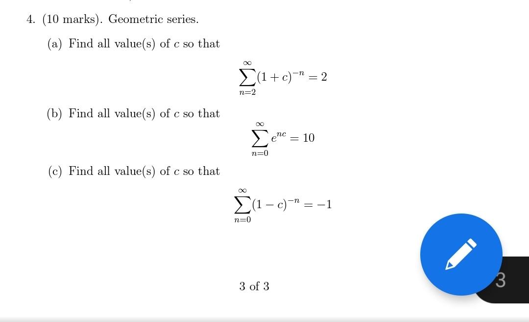 Solved 4. (10 marks). Geometric series. (a) Find all | Chegg.com