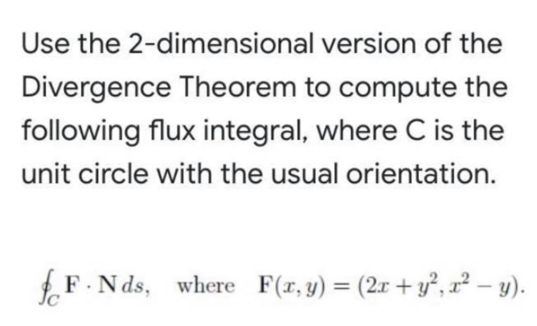 Solved Use the 2-dimensional version of the Divergence | Chegg.com