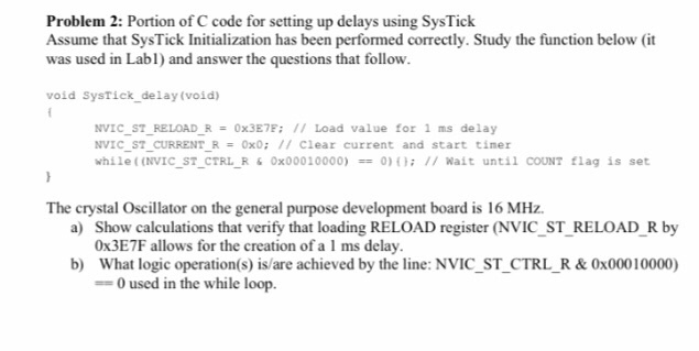 Solved Problem 2: Portion of C code for setting up delays | Chegg.com