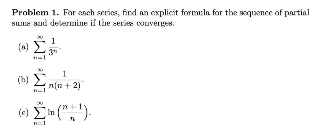 Solved Problem 1. For each series, find an explicit formula | Chegg.com