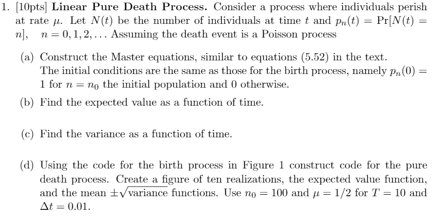 Solved 1. [10pts] Linear Pure Death Process. Consider a | Chegg.com