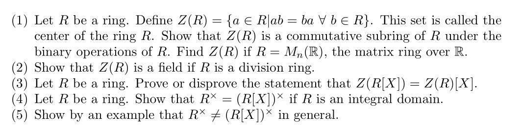 Solved (1) ﻿Let R ﻿be a ring. Define | Chegg.com