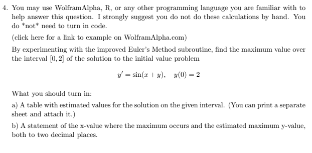 4. You may use WolframAlpha, R, or any other | Chegg.com