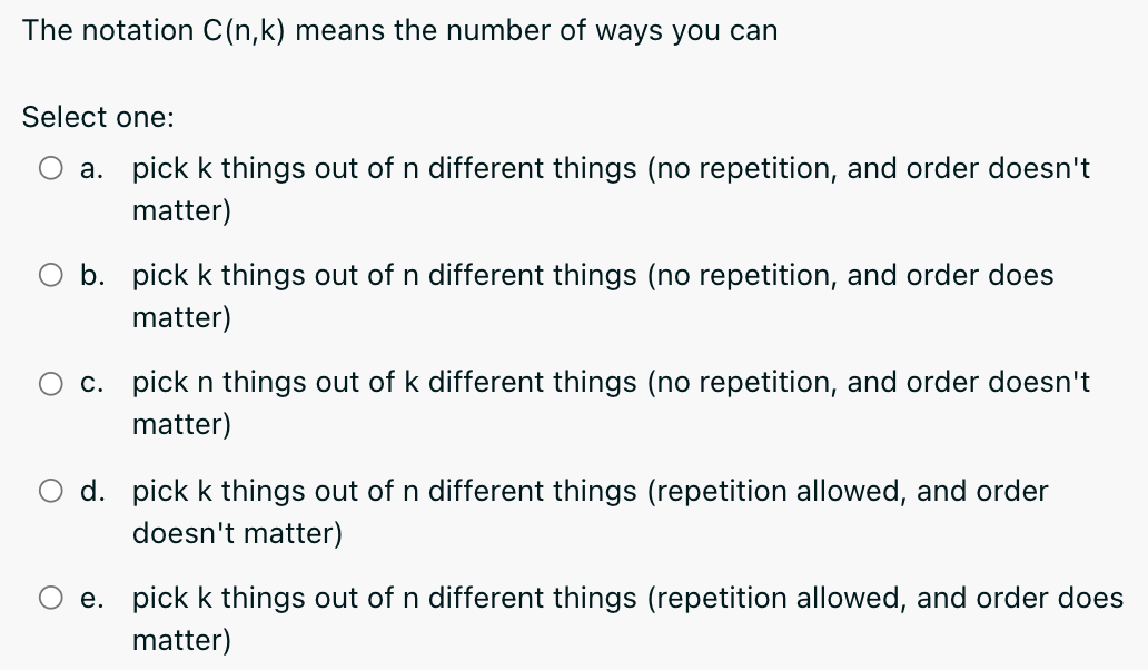 Solved The notation C(n,k) means the number of ways you can | Chegg.com