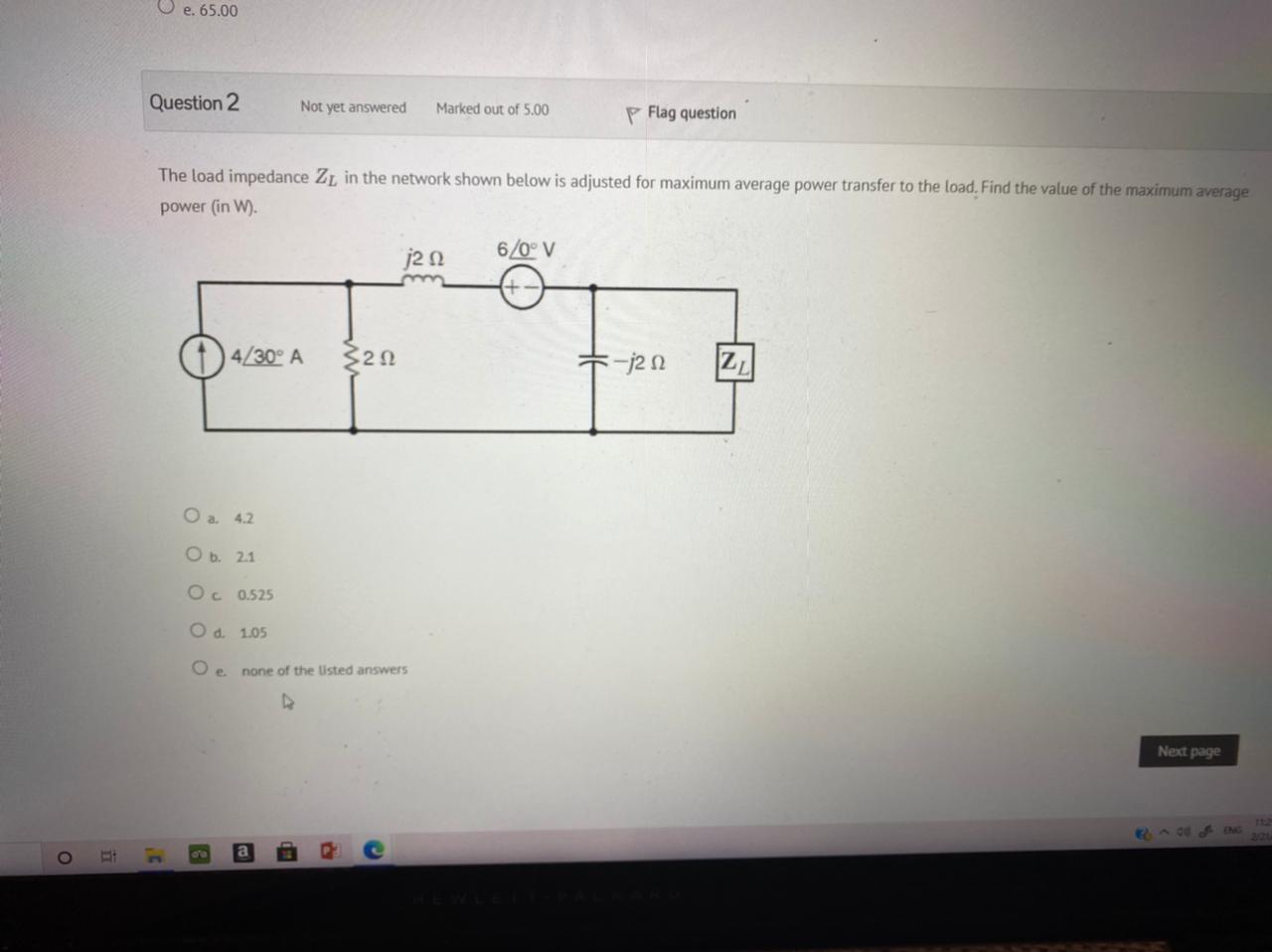 Solved O e. 65.00 Question 2 Not yet answered Marked out of | Chegg.com