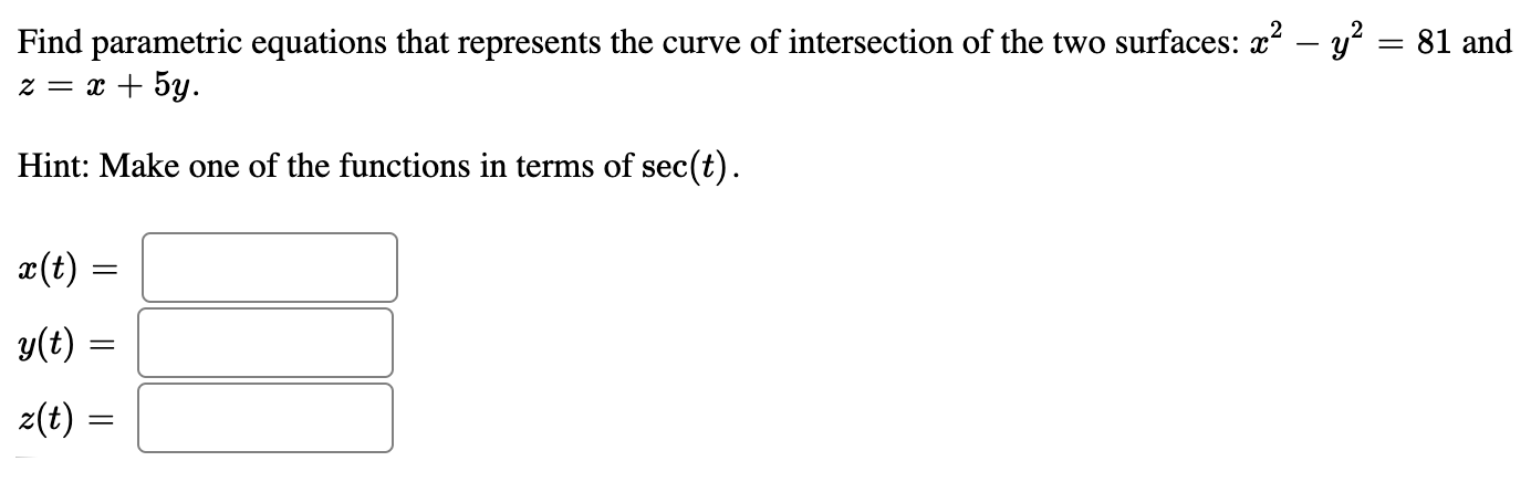 Solved Find parametric equations that represents the curve | Chegg.com
