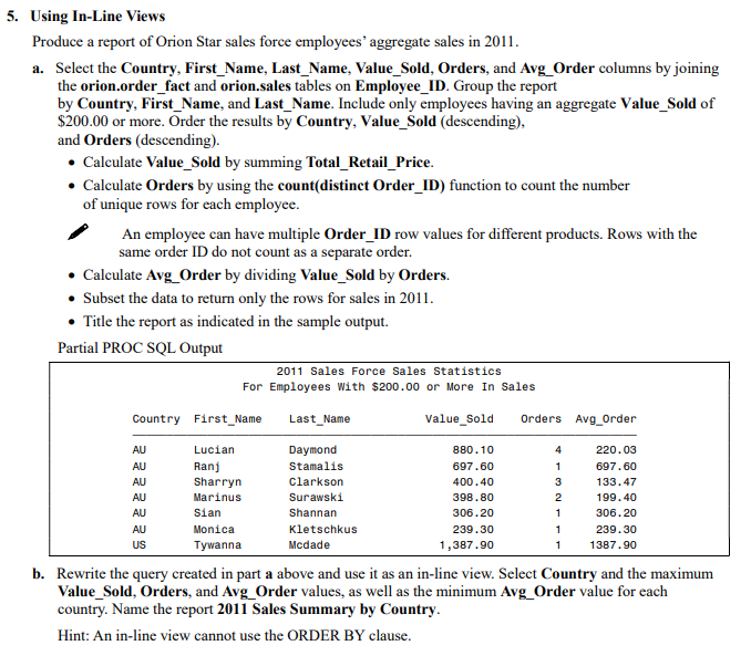 Solved Using In-Line Views Produce a report of Orion Star | Chegg.com