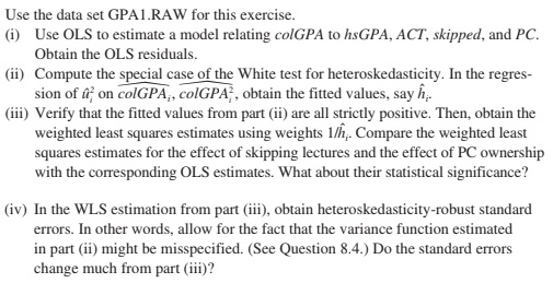 Use the data set GPA1.RAW for this exercise. (i) Use | Chegg.com