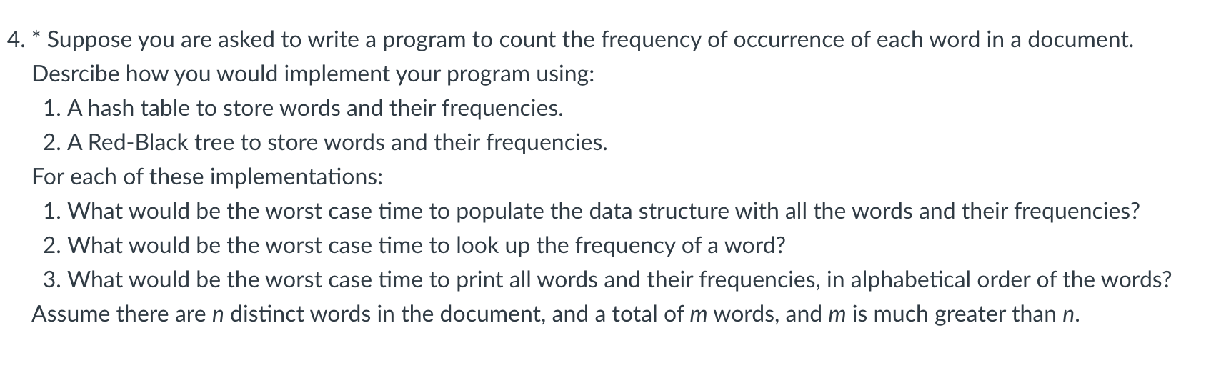 Solved 4 ∗ Suppose You Are Asked To Write A Program To
