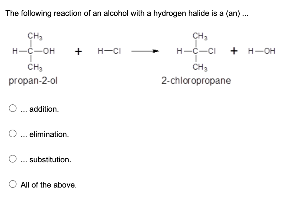 Solved The following reaction of an alcohol with a hydrogen | Chegg.com