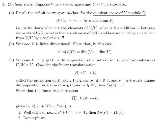 I am new to quotient spaces and vector spaces and was | Chegg.com