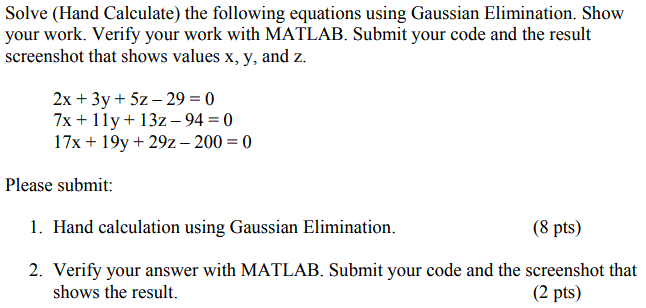 Solved Solve (Hand Calculate) the following equations using | Chegg.com