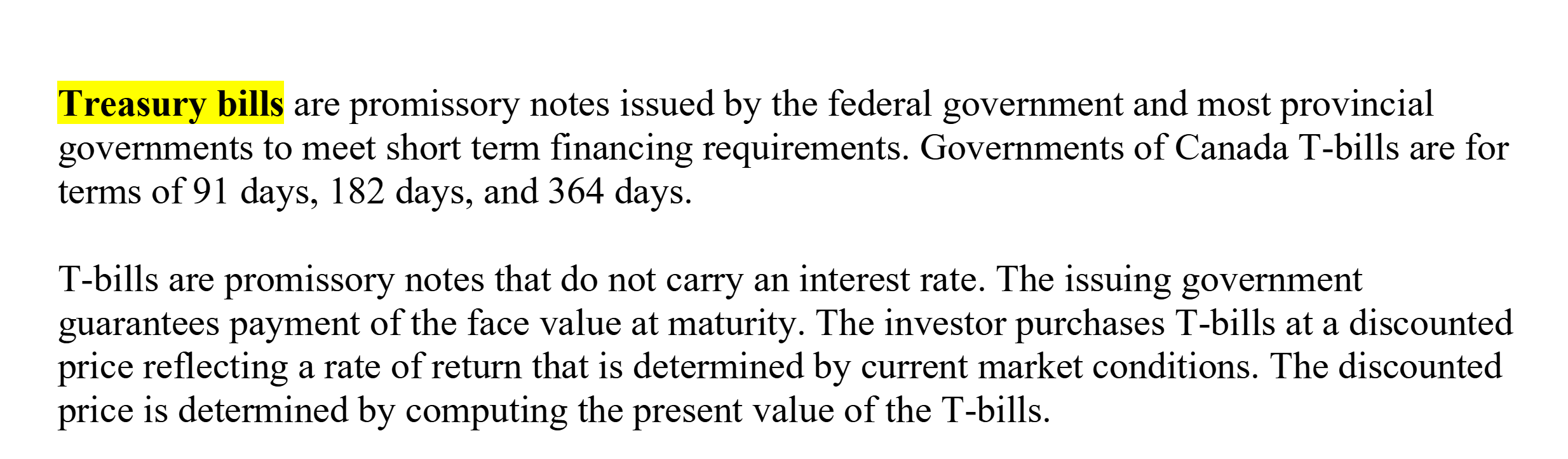 Solved Treasury bills are promissory notes issued by the | Chegg.com