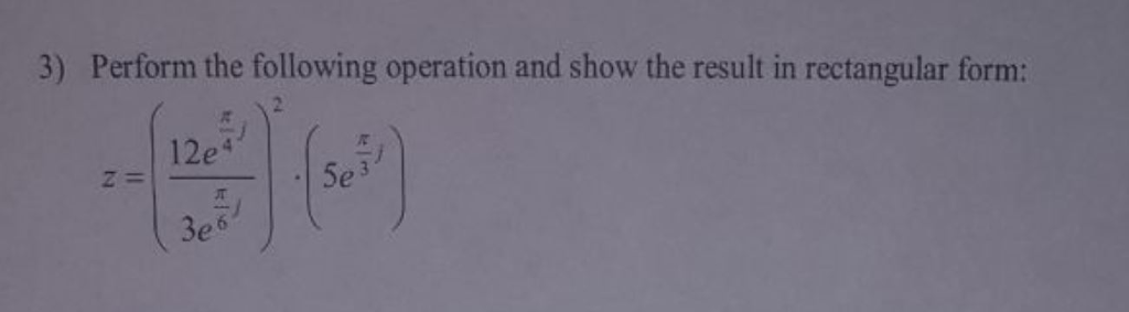 Solved 3) Perform the following operation and show the | Chegg.com