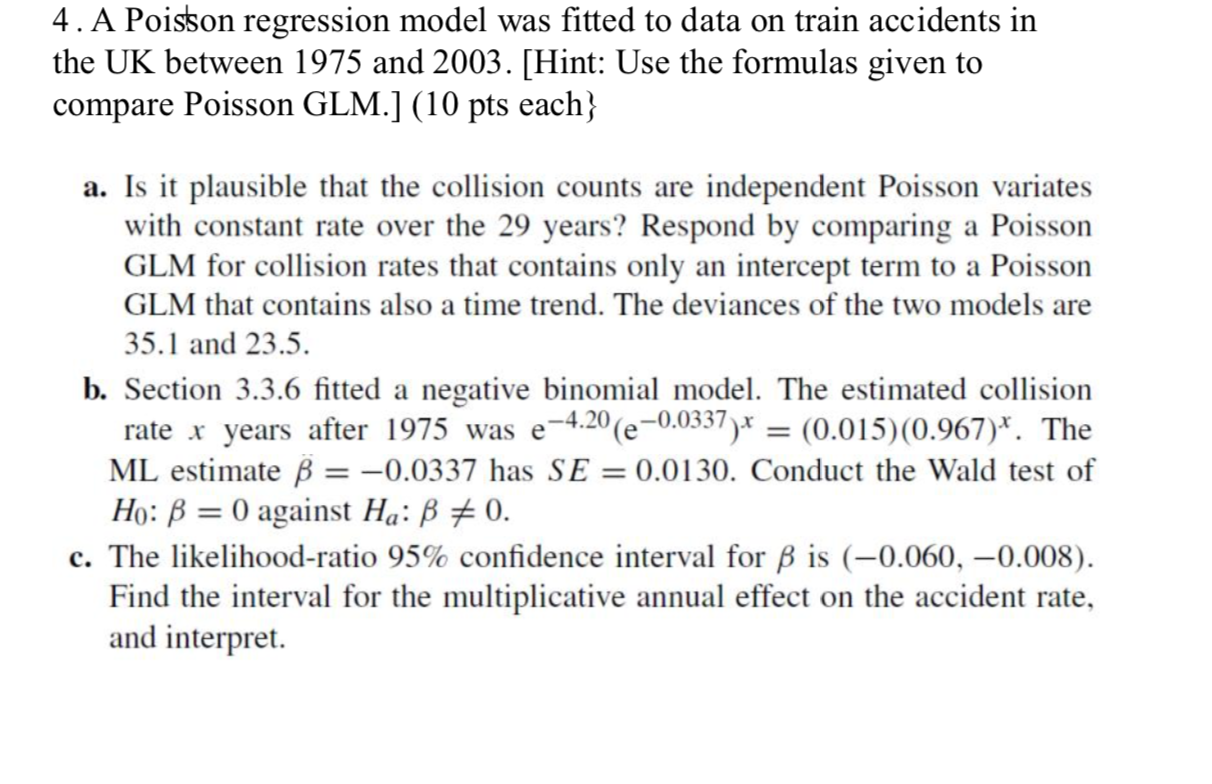 4. A Poisson regression model was fitted to data on | Chegg.com