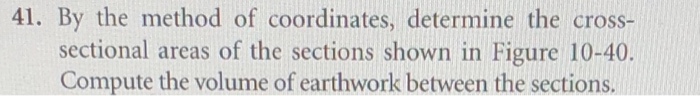 Solved 41. By the method of coordinates, determine the | Chegg.com