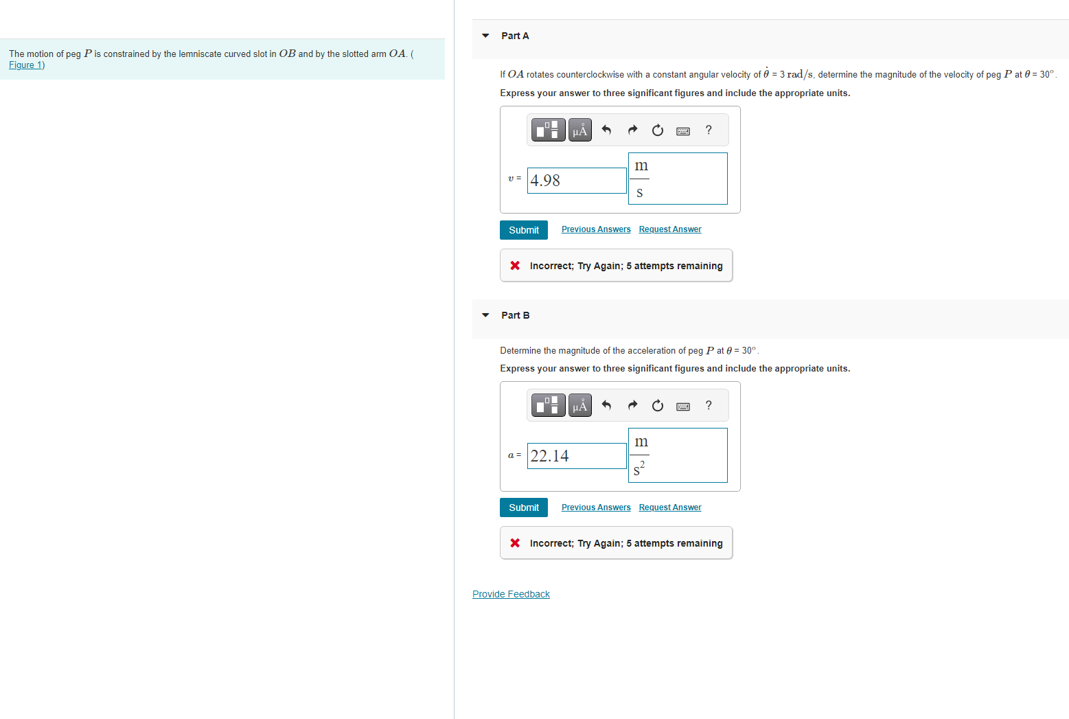 Solved The motion of peg P is constrained by the lemniscate | Chegg.com
