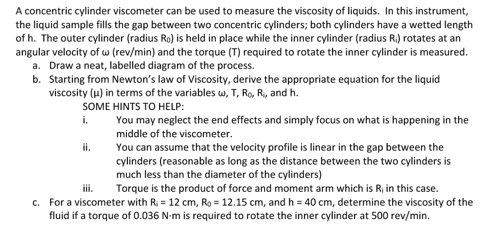 Solved A concentric cylinder viscometer can be used to | Chegg.com