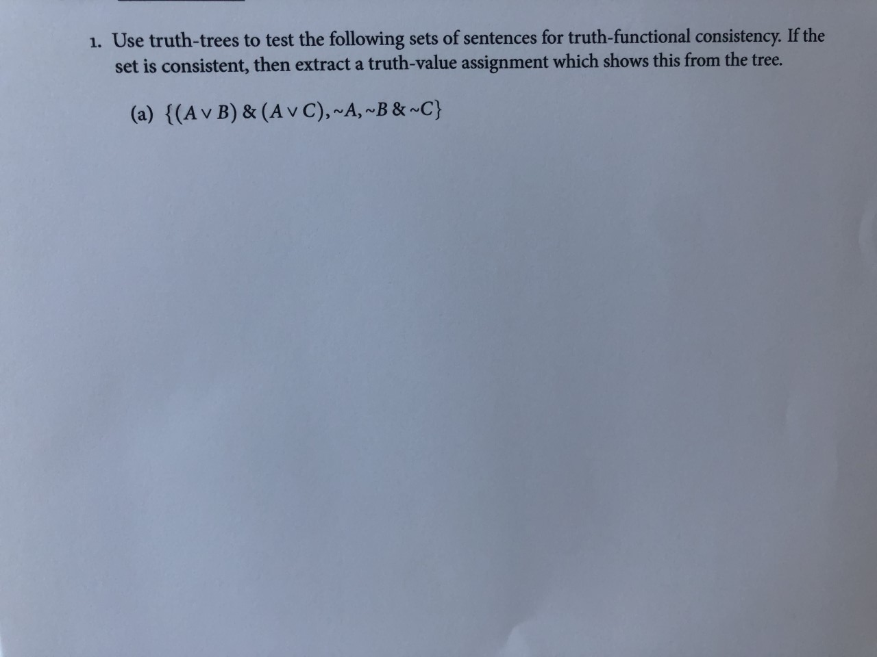 Solved 1. Use truth-trees to test the following sets of | Chegg.com