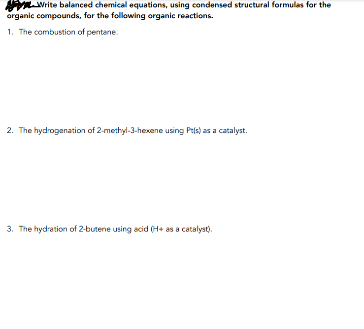 Solved Write balanced chemical equations, using condensed | Chegg.com