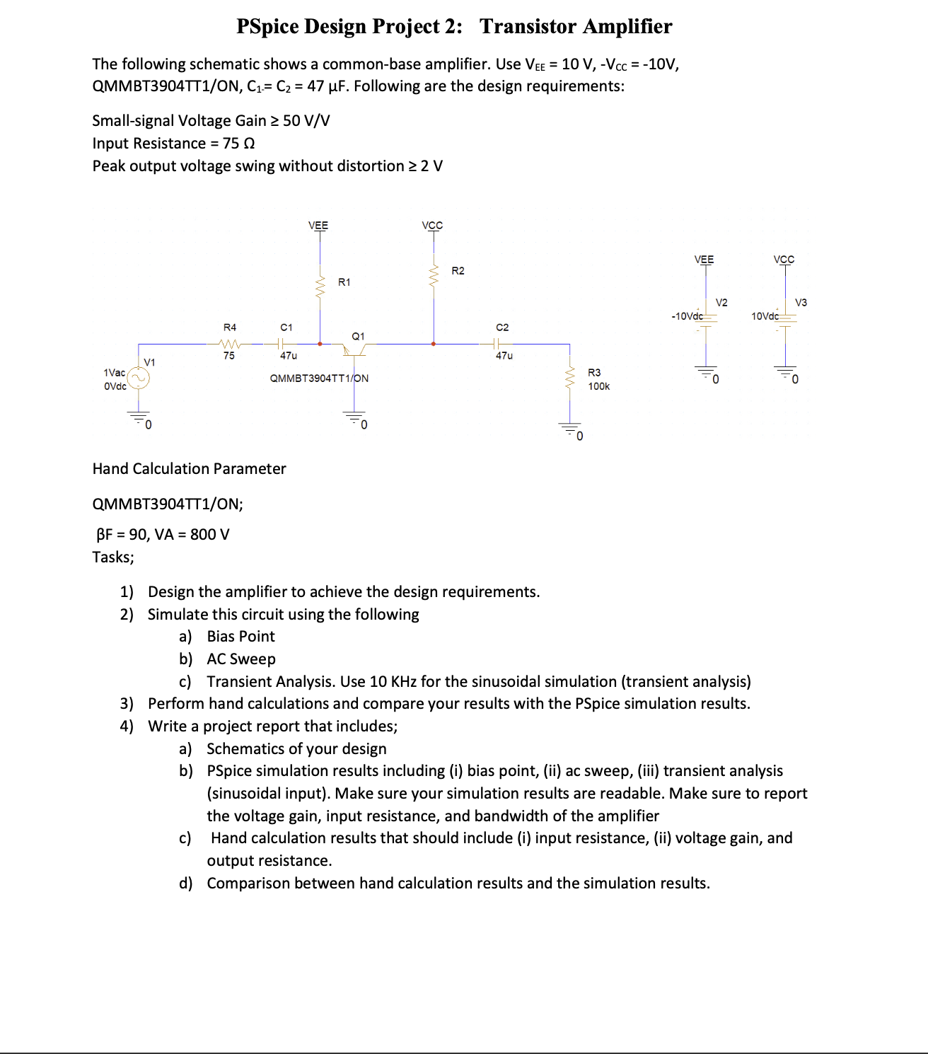 Solved The following schematic shows a common-base | Chegg.com
