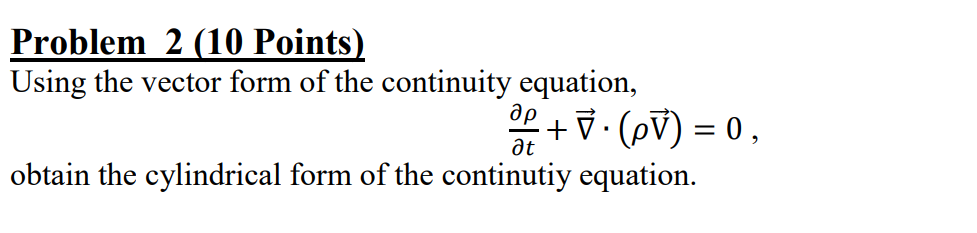 Solved Problem 2 (10 Points) Using the vector form of the | Chegg.com