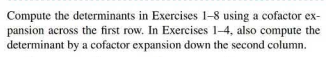 Solved Compute the determinants in Exercises 1-8 using a | Chegg.com