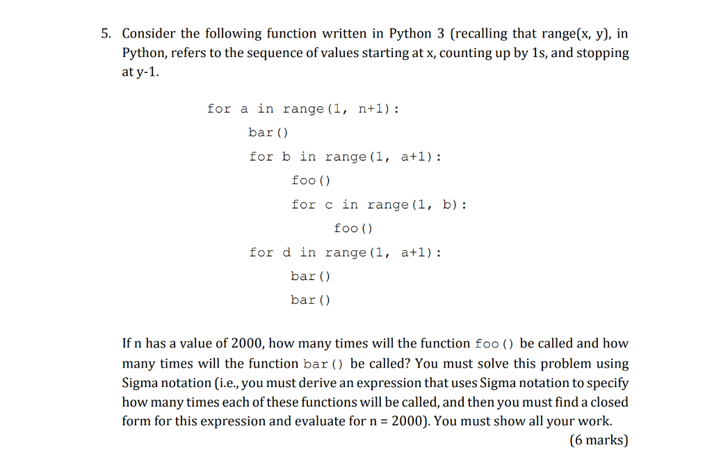  Solved 5 Consider Following Function Written Python 3 Recalling